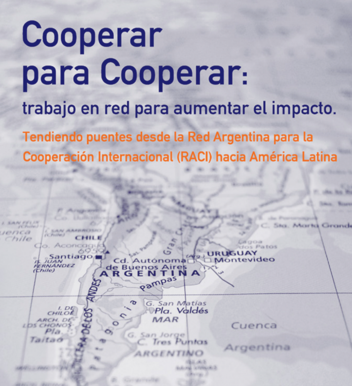 Cooperar para Cooperar: trabajo en red para aumentar el impacto – RACI